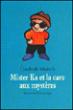 Mister ka et la cave aux mysteres - broché - Elisabeth Motsch - Achat ...