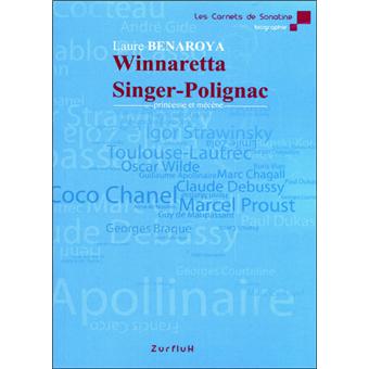 Winnaretta Singer-Polignac - broché - Laure Benaroya - Achat Livre | fnac