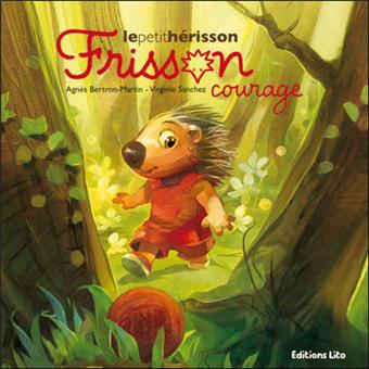 Frisson courage - broché - Agnès Bertron-Martin, Virginie Sanchez ...