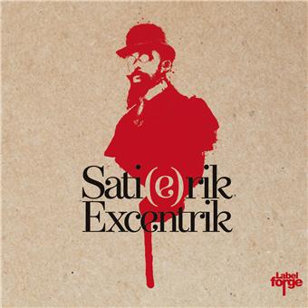 Sati(e)rik Excentrik - Michel Mandel - Pascal Berne - CD album - Achat ...