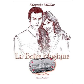 La boîte magique - broché - Manuela Million - Achat Livre | fnac