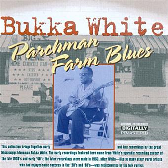 Parchman farm - Bukka White - CD album - Achat & prix | fnac