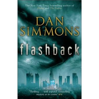 Flashback - broché - Dan Simmons - Achat Livre ou ebook | fnac