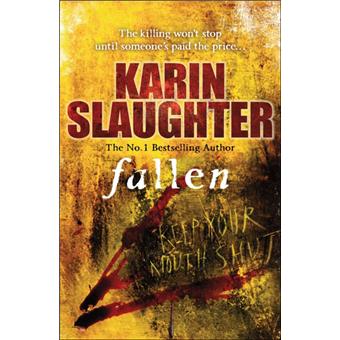 Fallen - Poche - Karin Slaughter - Achat Livre | fnac