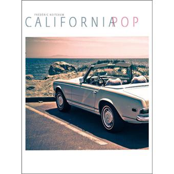 California pop - broché - Frédéric Reitzaum - Achat Livre | fnac