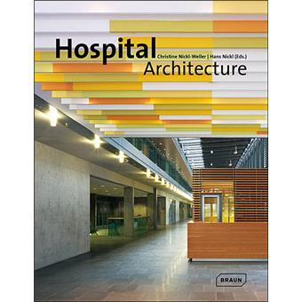 Hospital - Architecture + design Edition trilingue français, anglais ...