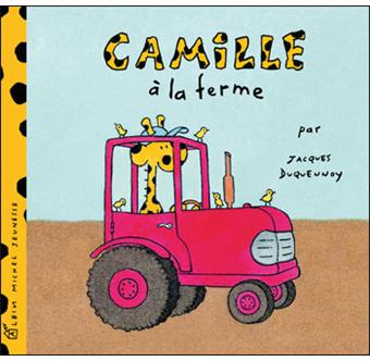 Camille La Girafe - Camille a la ferme - Jacques Duquennoy - broché ...