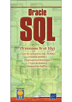 Oracle SQL versions 9i et 10g Liste des principales instructions - broché - Collectif - Achat ...