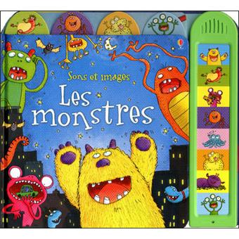 Les monstres - sons et images Sons et images - cartonné - Jessica ...