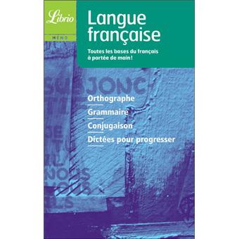 Langue française Toutes les bases du français à portée de main ...