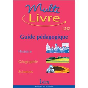 Multilivre Cm2 - Guide Pedagogique - broché - André Bendjebbar - Achat ...