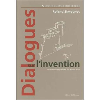 Dialogues sur l'architecture Roland Simounet - broché - Richard Klein ...