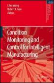 Condition monitoring and control for intelligent manufacturi - relié ...