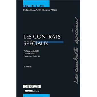 Droit civil : les contrats spéciaux - broché - Pierre-Yves Gautier ...