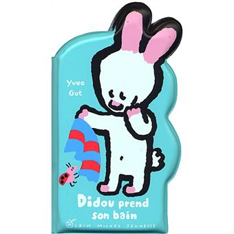 Didou - Didou prend son bain - Yves Got - broché - Achat Livre | fnac