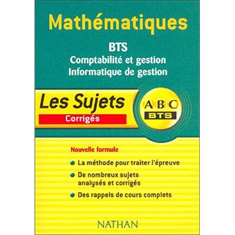 Sujet bts epreuve de maths Sujets corrigés - broché - Collectif - Achat Livre | fnac