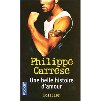 Une belle histoire d'amour - Poche - Philippe Carrese - Achat Livre | fnac