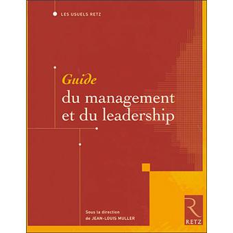 Guide du management et du lede - relié - Collectif, Jean-Louis Muller ...