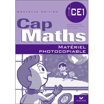 Cap Maths CE1 Matériel photocopiable - Edition 2006 - broché - Roland ...