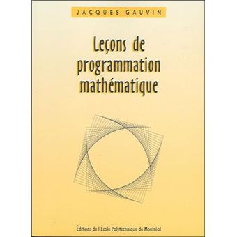 Leçons de programmation mathématique - broché - Gauvin - Achat Livre | fnac
