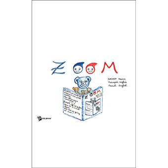 Zoom Edition bilingue français et anglais - relié - Patrick Gachet ...