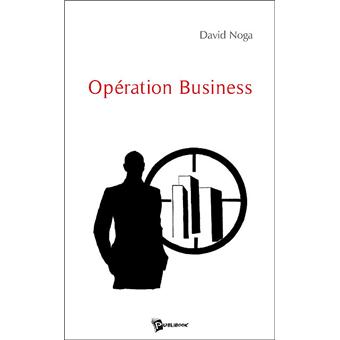 Operation business - broché - David Noga - Achat Livre | fnac