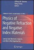 Physics of negative refraction and negative index materials - relié ...