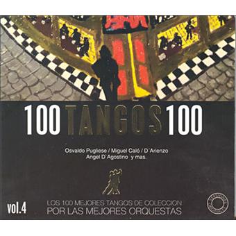 100 tangos 100/los 100 mejores tangos/vol4 - Tango - CD album - Achat ...