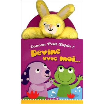 Devine avec moi coucou Petit Lapin ! Coucou petit lapin - cartonné ...