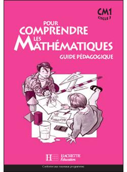 Pour comprendre les mathématiques CM1 - Guide pédagogique - Ed.2003 ...