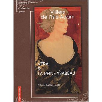 Vera et la reine Ysabeau - Livre CD - Adam De L'isle Villiers - Achat ...