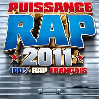 Puissance rap 2011 - Compilation rap - CD album - Achat & prix | fnac
