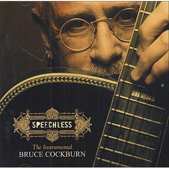 Speechless - Bruce Cockburn - CD album - Achat & prix | fnac