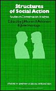 Structures of social action studies in conversation analysis - J ...