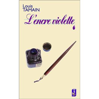 L'encre violette Tome 1 - Poche - Louis Tamain - Achat Livre | fnac