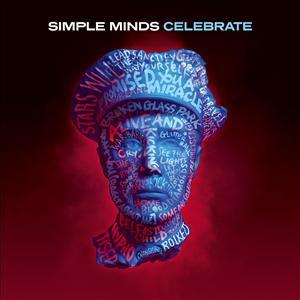 Celebrate - Greatest hits - Simple Minds - CD album - Achat & prix | fnac