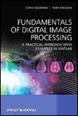 Fundamentals of digital image processing - relié - Chris Solomon ...