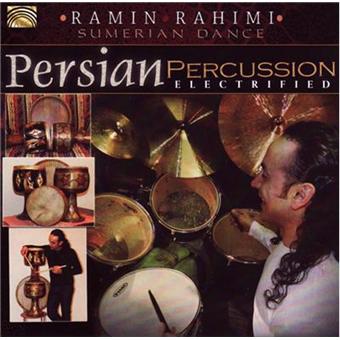 Persian percussion electrified - Ramin Rahimi - CD album - Achat & prix ...