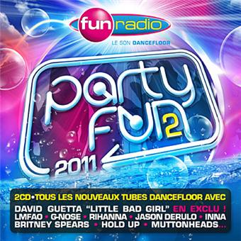 Party fun 2011 volume 2 - Compilation - CD album - Achat & prix | fnac