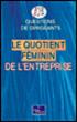 Le quotient féminin de l'entreprise - broché - Agnès Arcier, Emily ...