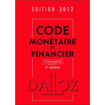 Code monétaire et financier Livre avec CD Rom - Edition 2012 - Livre CD ...
