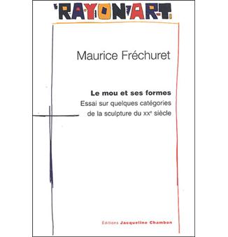 Mou et ses formes (le) Essai sur qulques catégories de la sculpture du ...