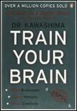 Train your brain - Poche - Ryuta Kawashima - Achat Livre | fnac