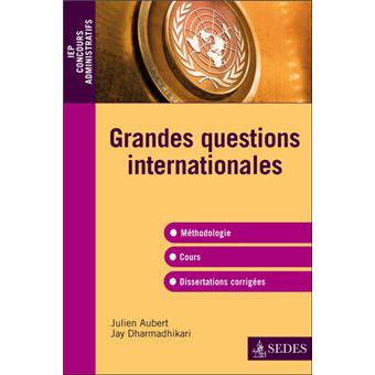 Les questions internationales Aux concours et examens - broché - Julien ...