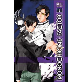 Monochrome Factor - Tome 5 - Monochrome Factor - Kaili Sorano - broché ...