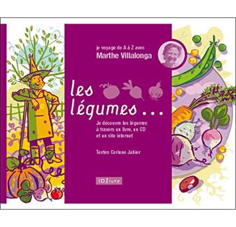 Les légumes de A à Z - Livre CD - Corrine Jahier, Marthe Villalonga ...