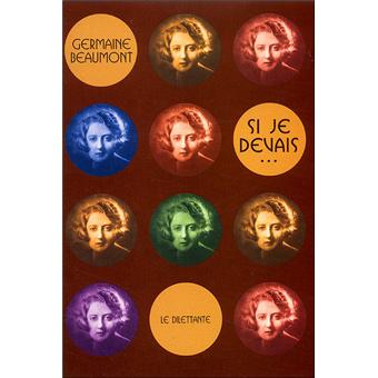 Si je devais... - broché - Germaine Beaumont - Achat Livre | fnac