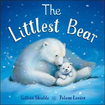 The littlest bear - Poche - Gillian Shields - Achat Livre | fnac