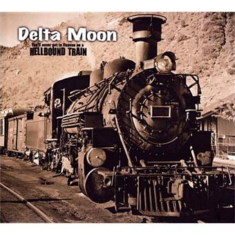 Hellbound train - Delta Moon - CD album - Achat & prix | fnac