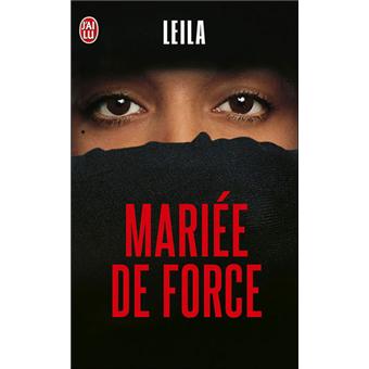 Mariée de force - Poche - Leila, Livre tous les livres à la Fnac